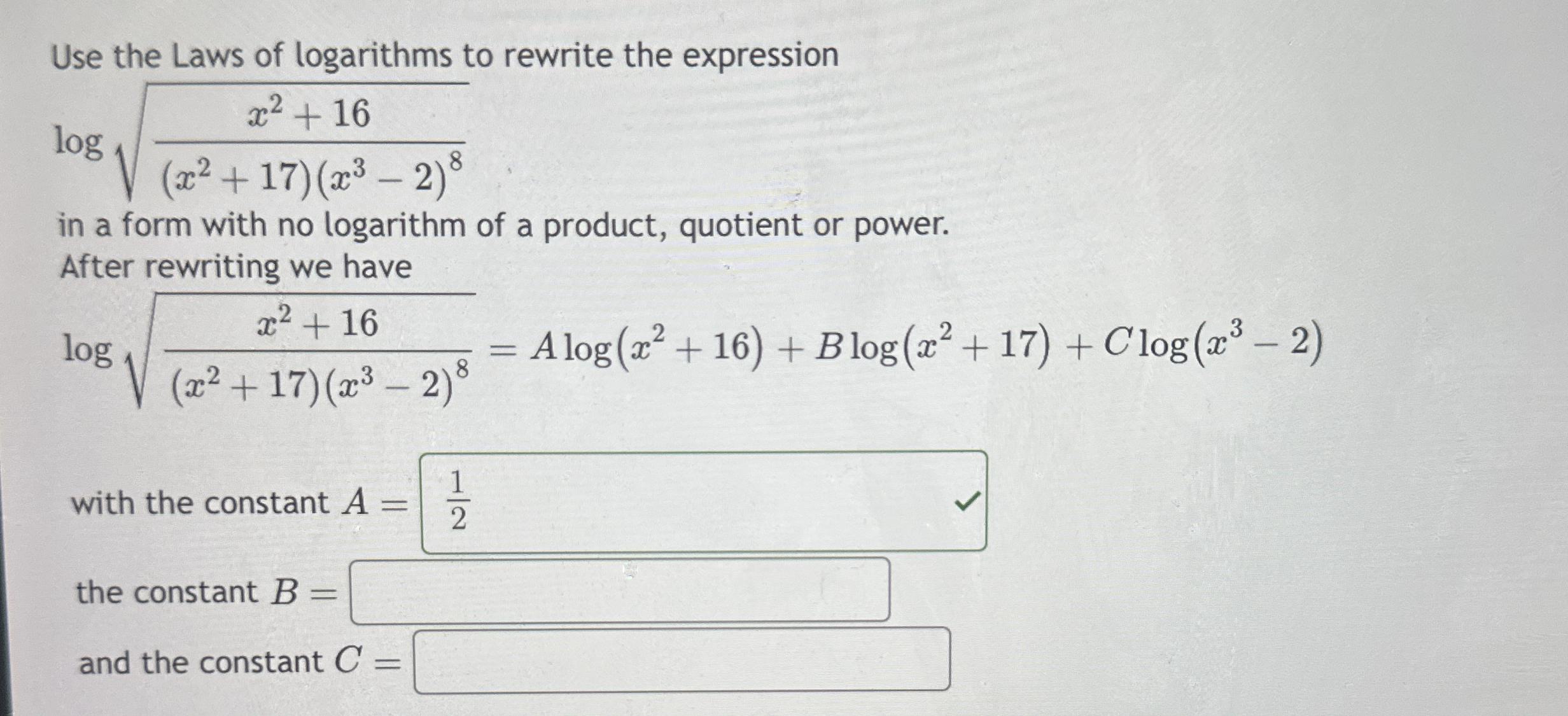 Solved Use the Laws of logarithms to rewrite the | Chegg.com