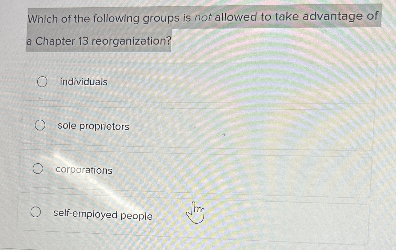 Solved Which of the following groups is not allowed to take | Chegg.com