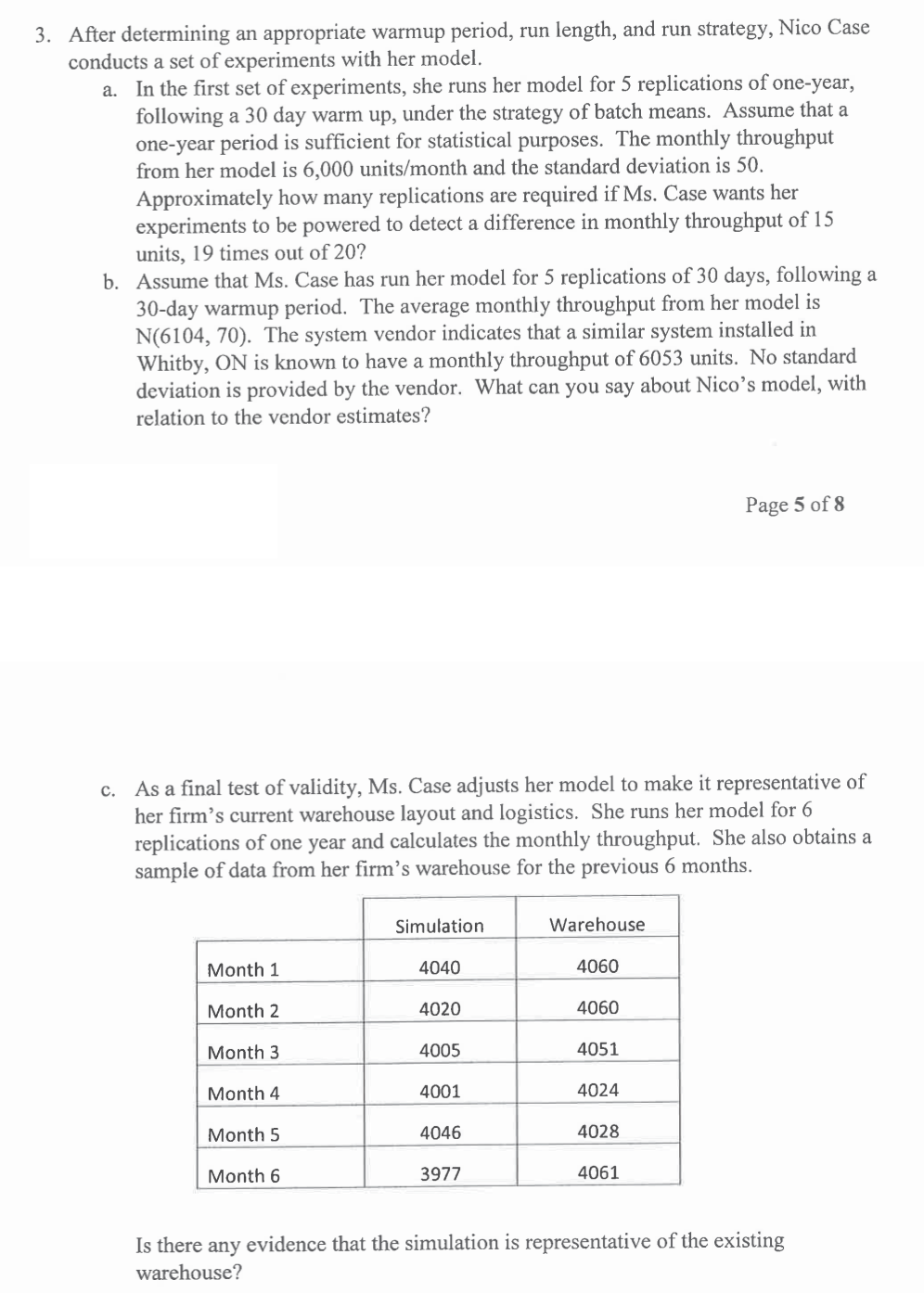 Solved After determining an appropriate warmup period, run | Chegg.com