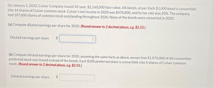 Solved On January 1, 2020, Culver Company issued 10-year, | Chegg.com