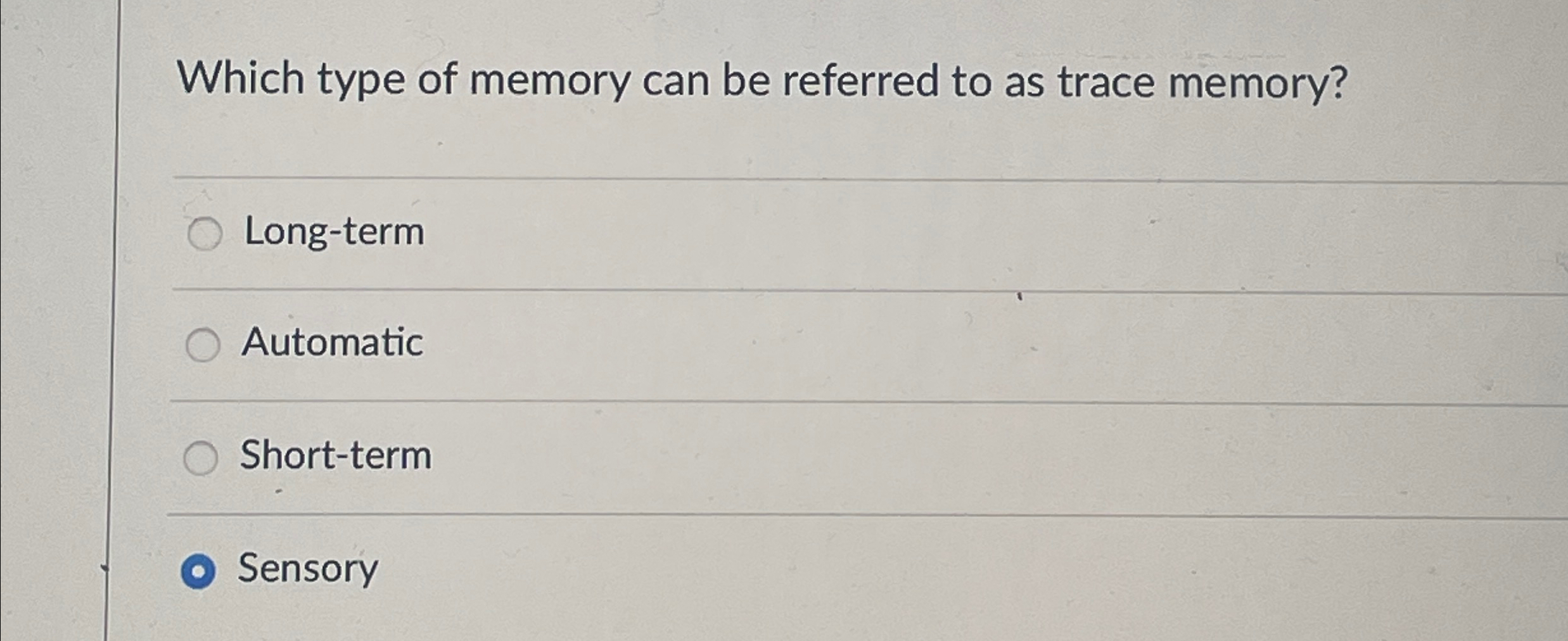 Solved Which type of memory can be referred to as trace | Chegg.com