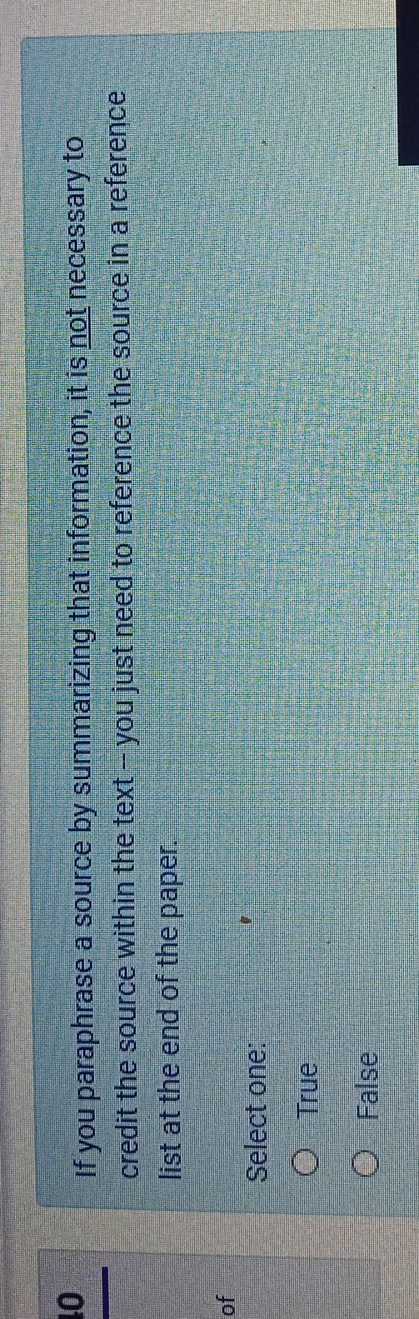 Solved 10 If you paraphrase a source by summarizing that | Chegg.com