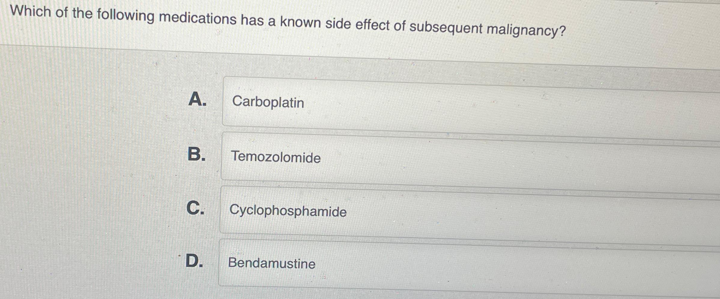 Solved Which of the following medications has a known side | Chegg.com