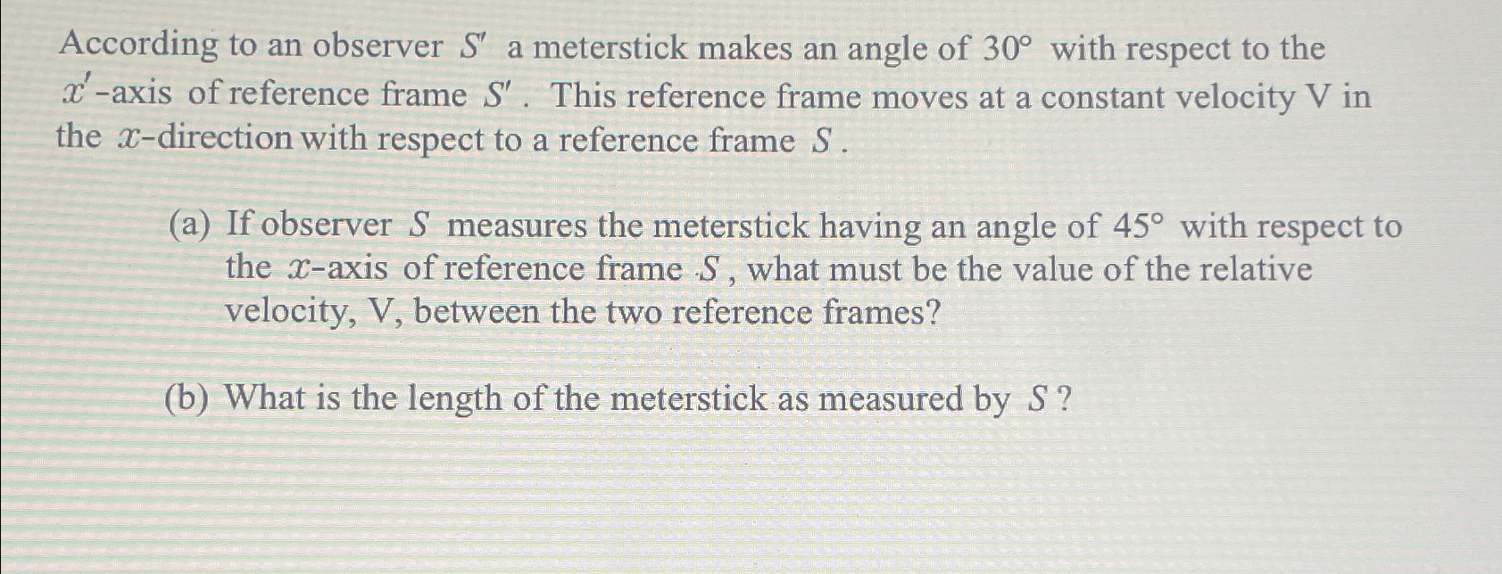 Solved According to an observer S' ﻿a meterstick makes an | Chegg.com