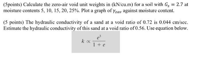 Solved (5points) Calculate the zero-air void unit weights in | Chegg.com