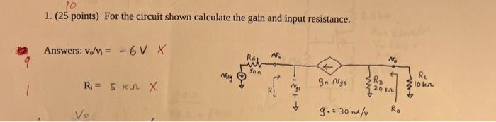 Solved 1. (25 points) For the circuit shown calculate the | Chegg.com