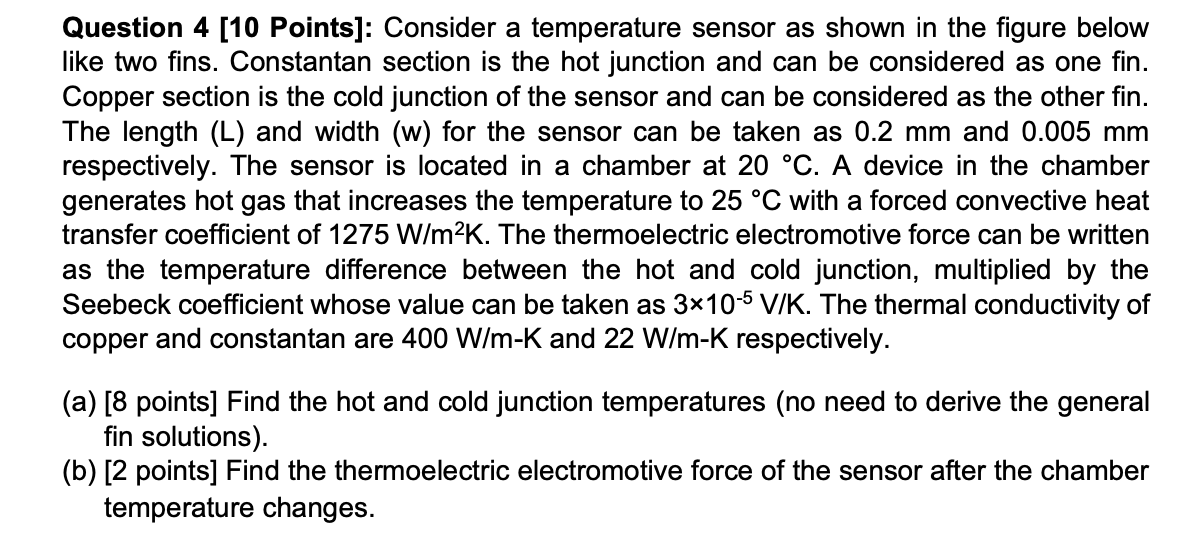 Solved Question 4 [10 ﻿Points]: Consider a temperature | Chegg.com