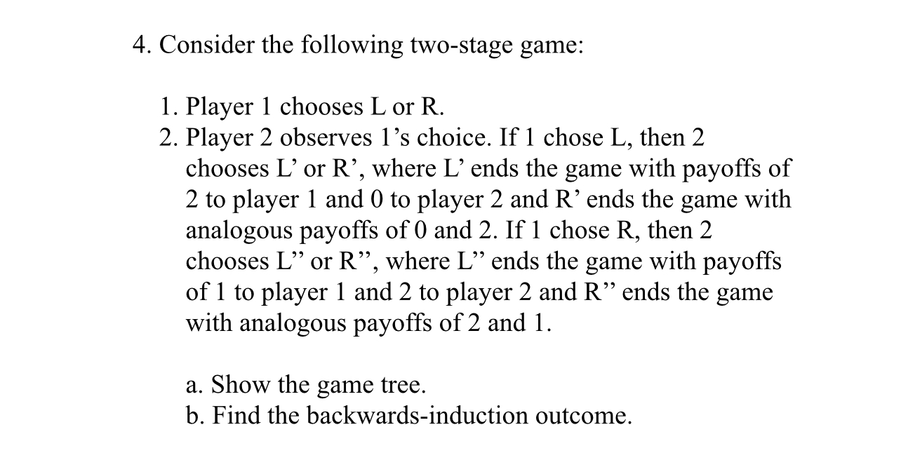 Solved Consider the following two-stage game:Player 1 | Chegg.com