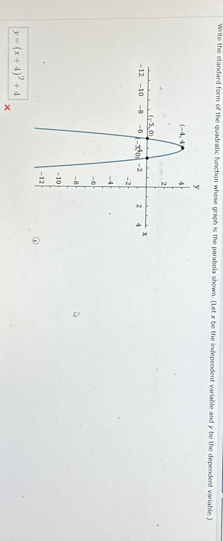 Solved Write the standard form of the quadratic function | Chegg.com