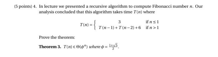 Solved (5 points) 4. In lecture we presented a recursive | Chegg.com