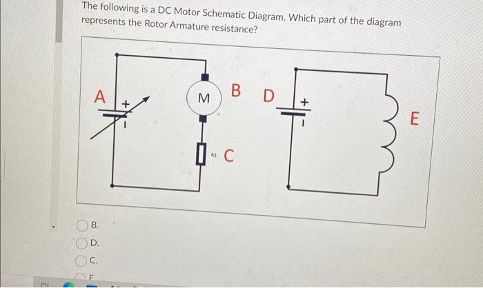 Solved The following is a DC Motor Schematic Diagram. Which | Chegg.com