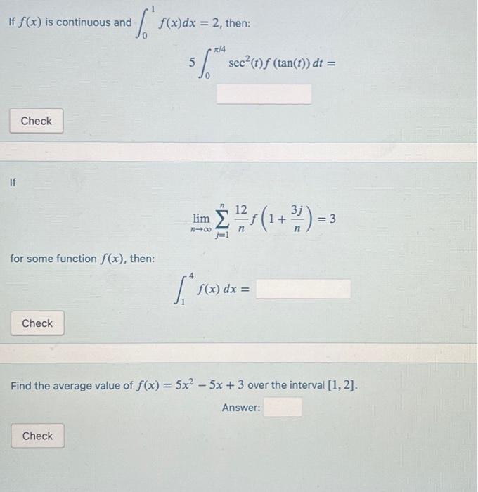 Solved If f(x) is continuous and ∫01f(x)dx=2, then: | Chegg.com
