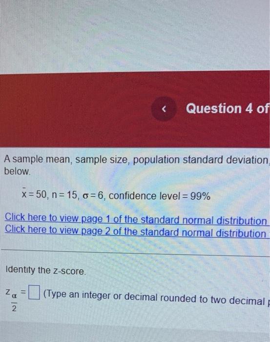 Solved A Sample Mean Sample Size Population Standard