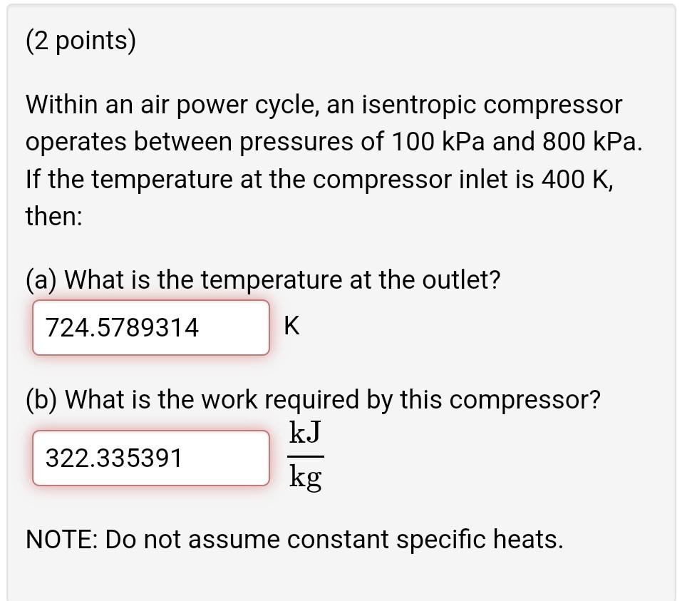 Solved (2 points) Within an air power cycle, an isentropic | Chegg.com