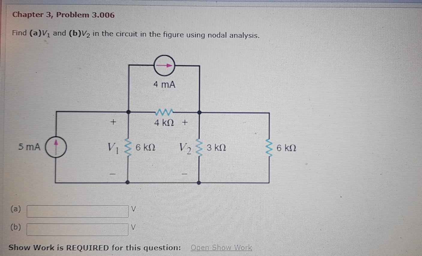 Solved Chapter 3, Problem 3.006 Find (a)V1 and (b)V2 in the | Chegg.com