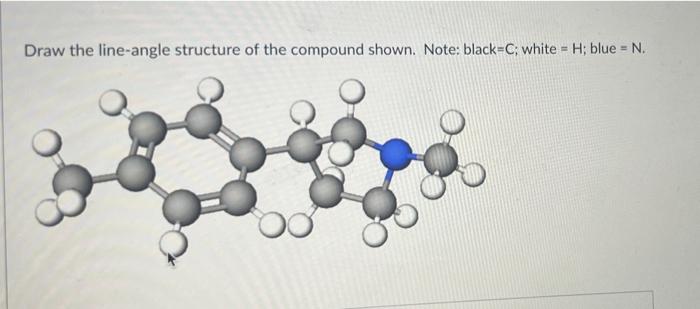 Solved draw the line angle structure of the compound shown. | Chegg.com