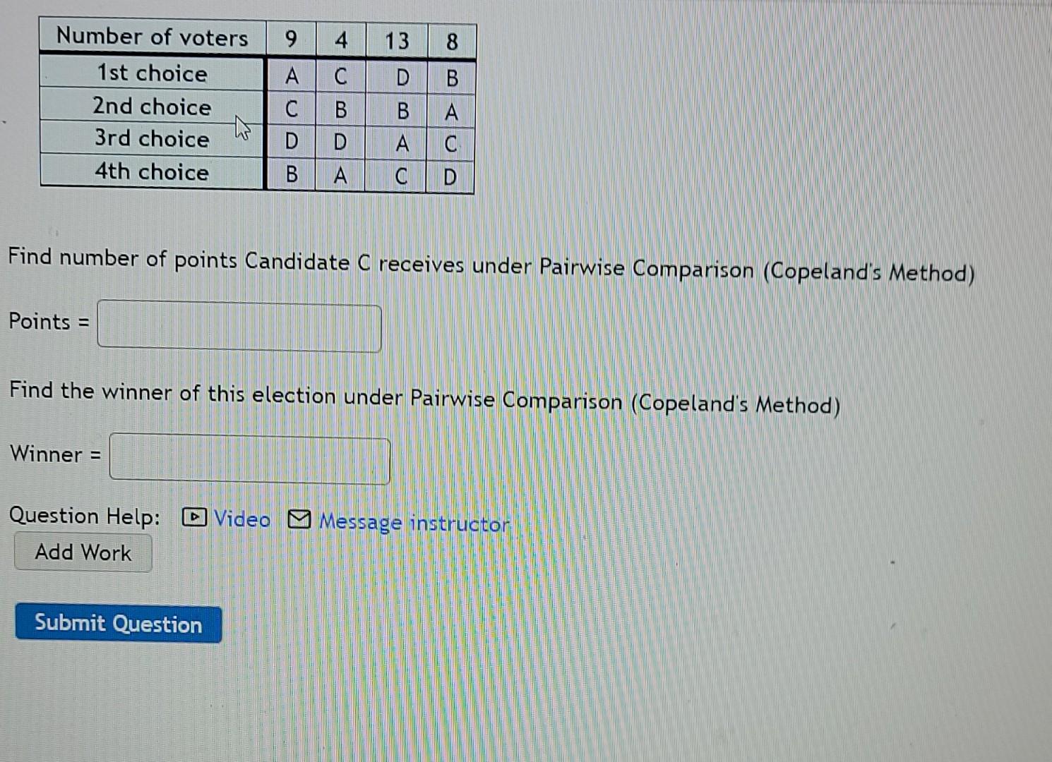 Solved 9 4 13 8 B Number of voters 1st choice 2nd choice tor | Chegg.com