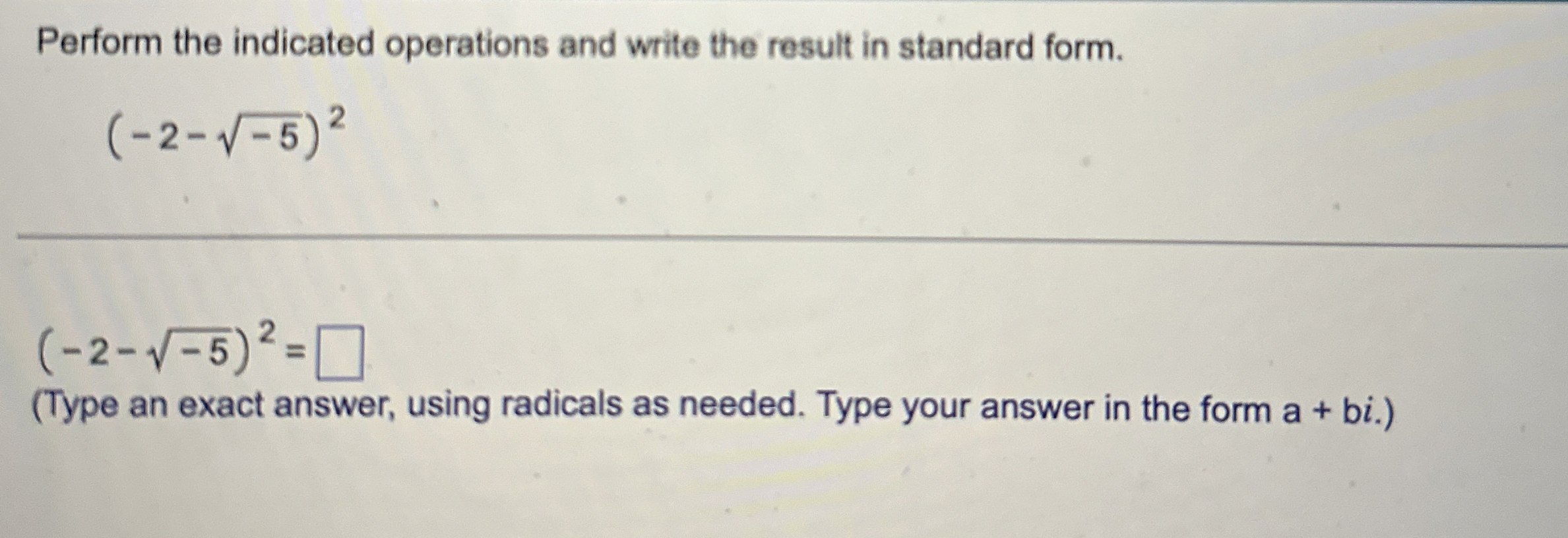 Solved Perform the indicated operations and write the result | Chegg.com