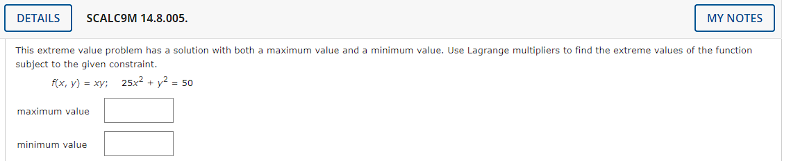 Solved This extreme value problem has a solution with both a | Chegg.com