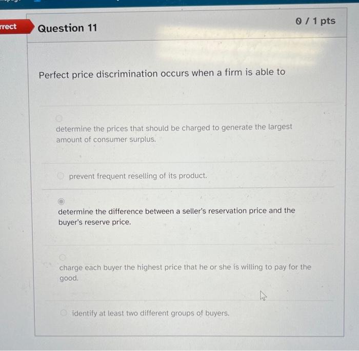 Solved Perfect price discrimination occurs when a firm is | Chegg.com