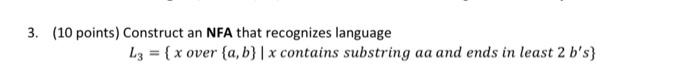 Solved 10 Points Construct An Nfa That Recognizes Language 