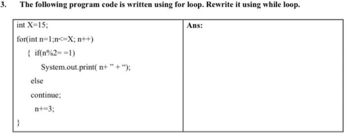 Solved 3 The Following Program Code Is Written Using For 8657