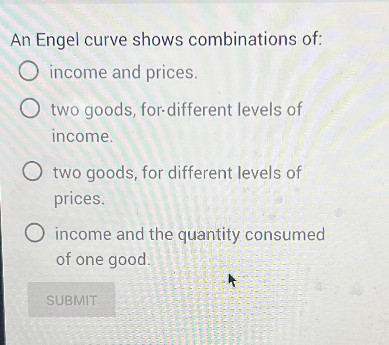 Solved An Engel curve shows combinations of: income and | Chegg.com