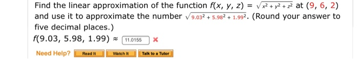 Solved Find The Linear Approximation Of The Function F X Y