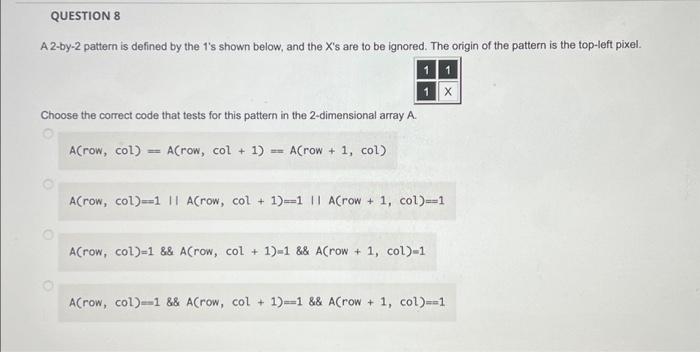 Solved A 2-by-2 pattern is defined by the 1's shown below, | Chegg.com