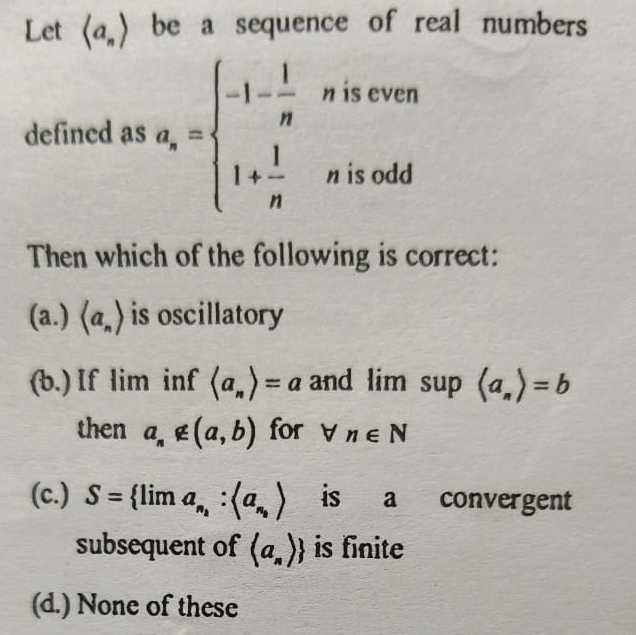 Solved Let (:an:) ﻿be a sequence of real numbers defined as | Chegg.com