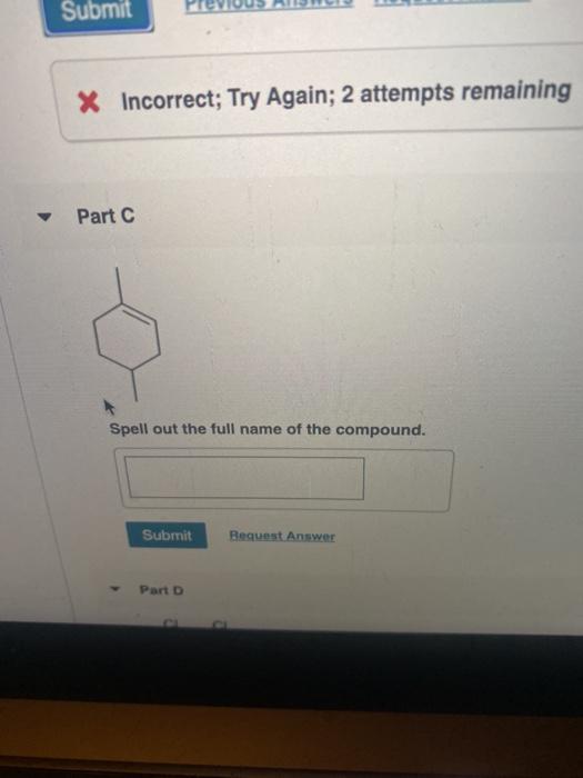 Solved Submit X Incorrect; Try Again; 2 attempts remaining | Chegg.com