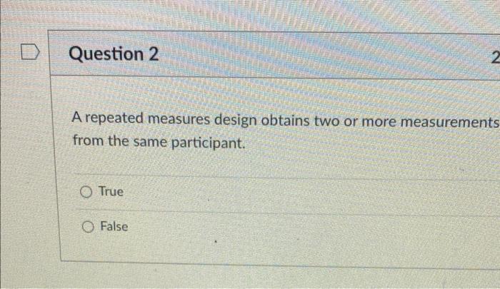 Solved A repeated measures design obtains two or more | Chegg.com