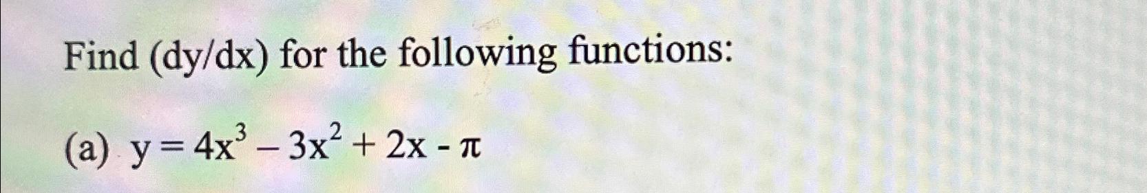 Solved Find (dydx) ﻿for the following | Chegg.com