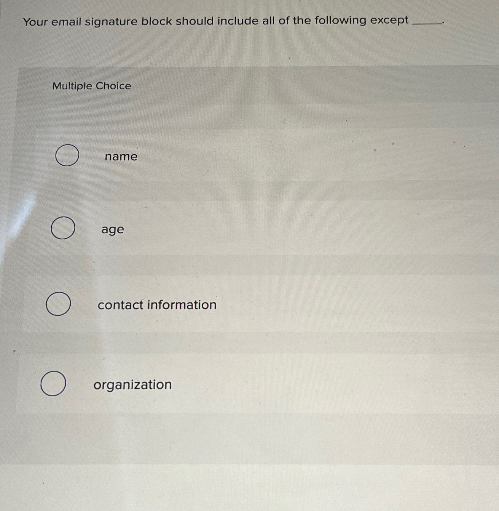 Solved Your email signature block should include all of the | Chegg.com