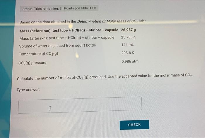 Solved Status: Tries remaining: 31 Points possible: 1.00 | Chegg.com