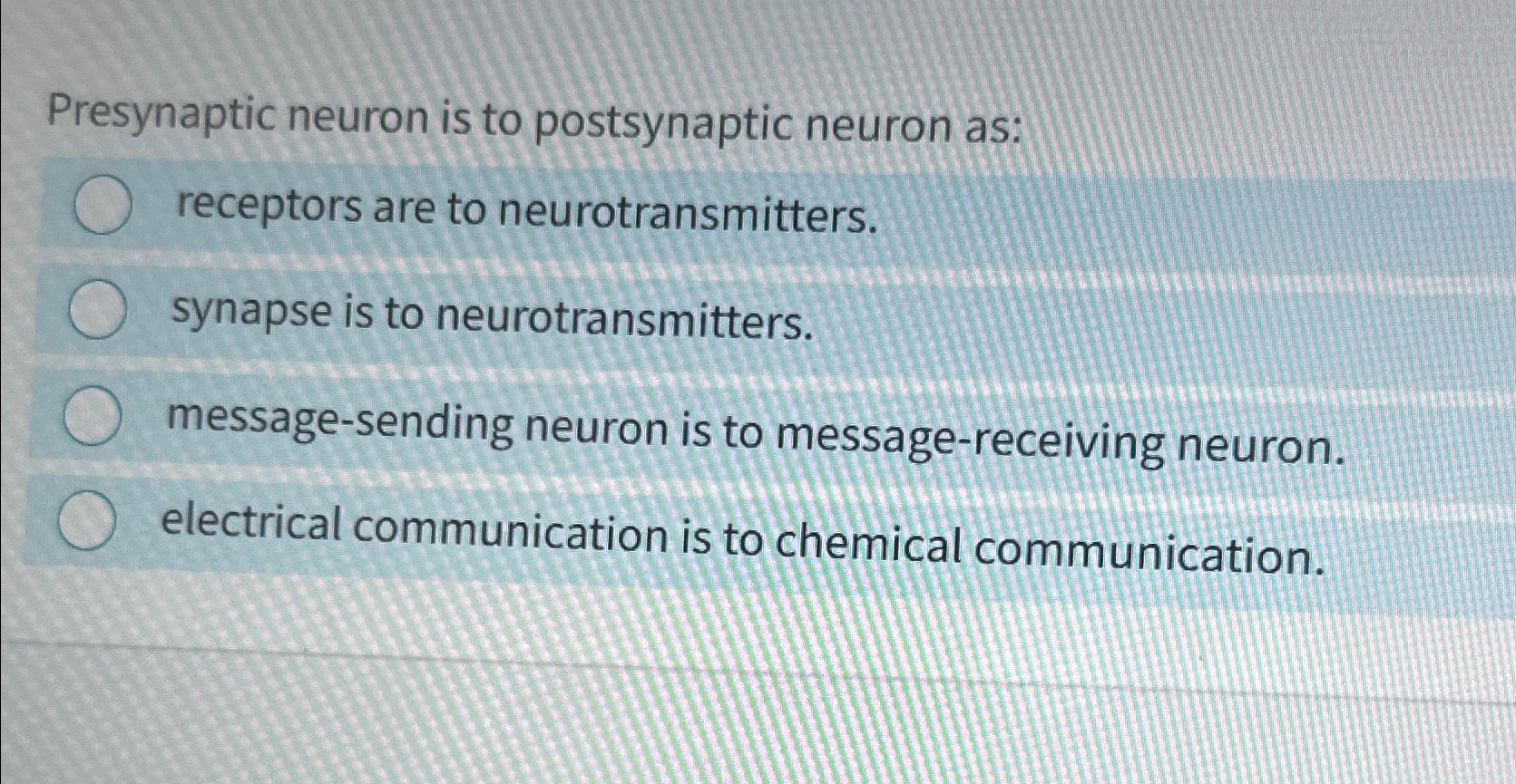 Solved Presynaptic neuron is to postsynaptic neuron | Chegg.com