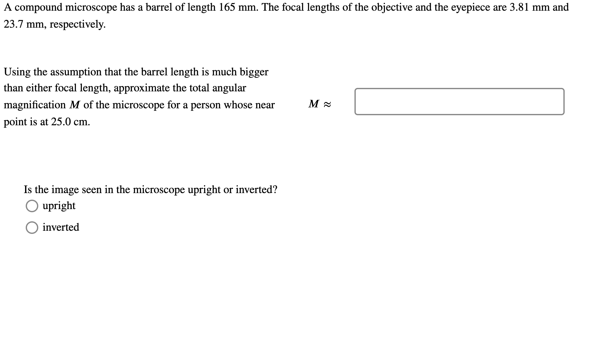 Solved by an EXPERT A compound microscope has a barrel of length 165 ﻿mm | Chegg.com