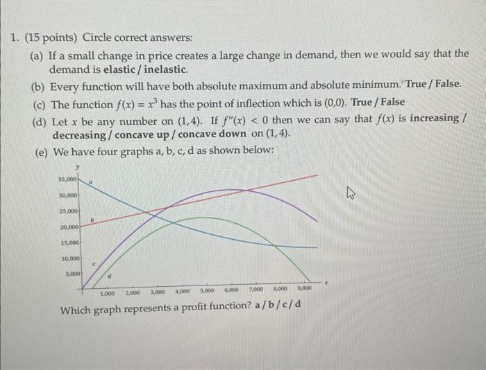 Solved 1. (15 points) Circle correct answers: (a) If a small | Chegg.com