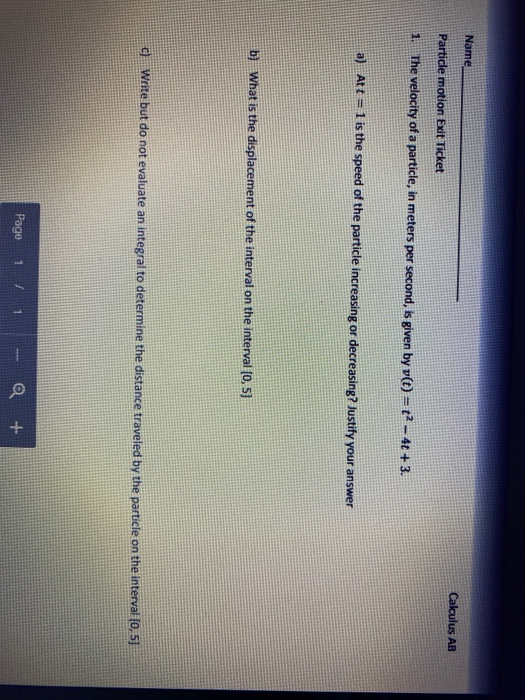 Solved Name Calculus AB Particle motion Exit Ticket 1. The | Chegg.com