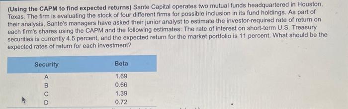 Solved (Using the CAPM to find expected returns) Sante | Chegg.com