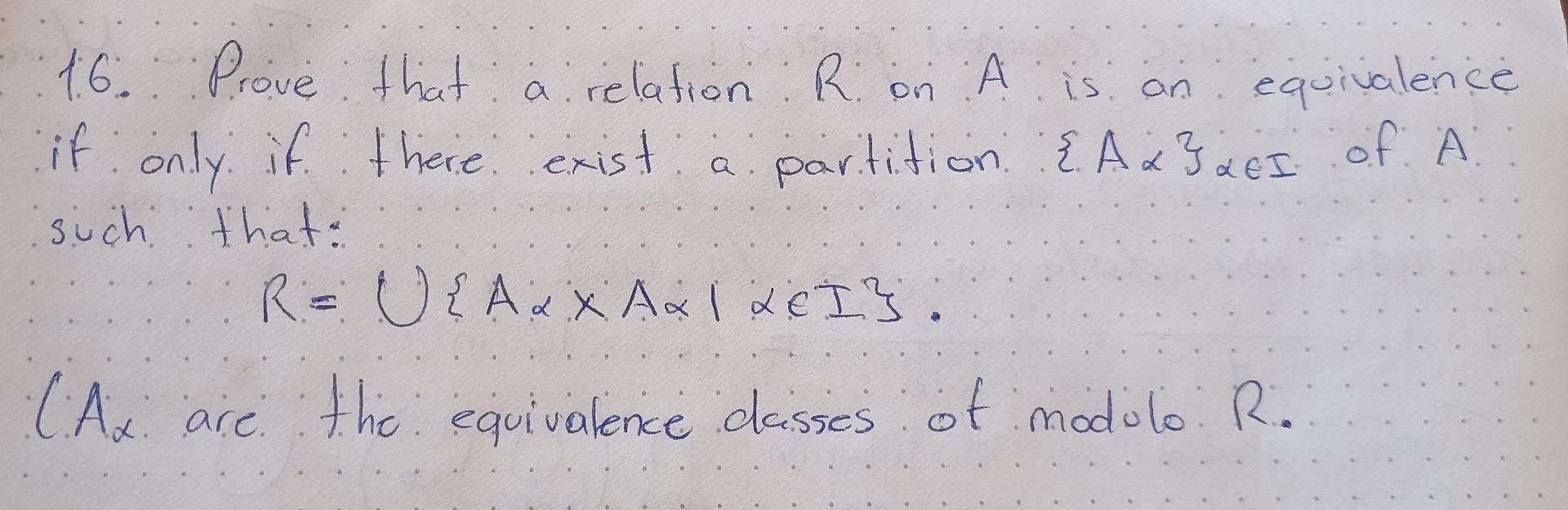 Solved Prove that a relation R ﻿on A ﻿is an equivalence if | Chegg.com