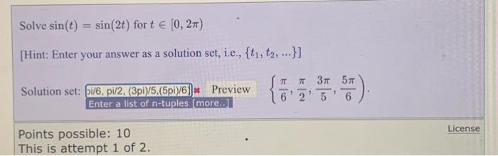 Solved Solve sin(t)=sin(2t) for t∈[0,2π) [Hint: Enter your | Chegg.com