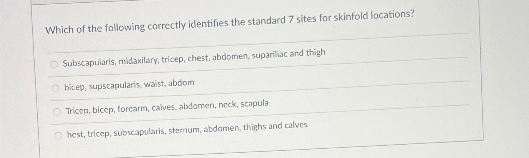 Solved Which of the following correctly identifies the | Chegg.com
