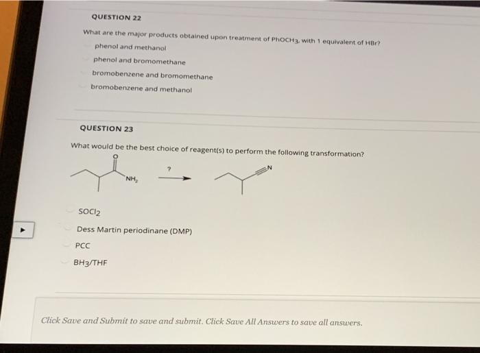Solved QUESTION 22 What are the major products obtained upon | Chegg.com
