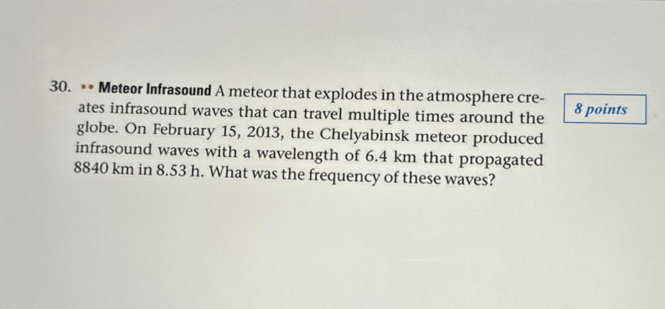 Solved cdots Meteor Infrasound A meteor that explodes in the | Chegg.com