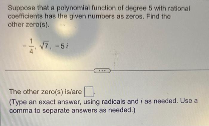 Solved Suppose that a polynomial function of degree 5 with | Chegg.com