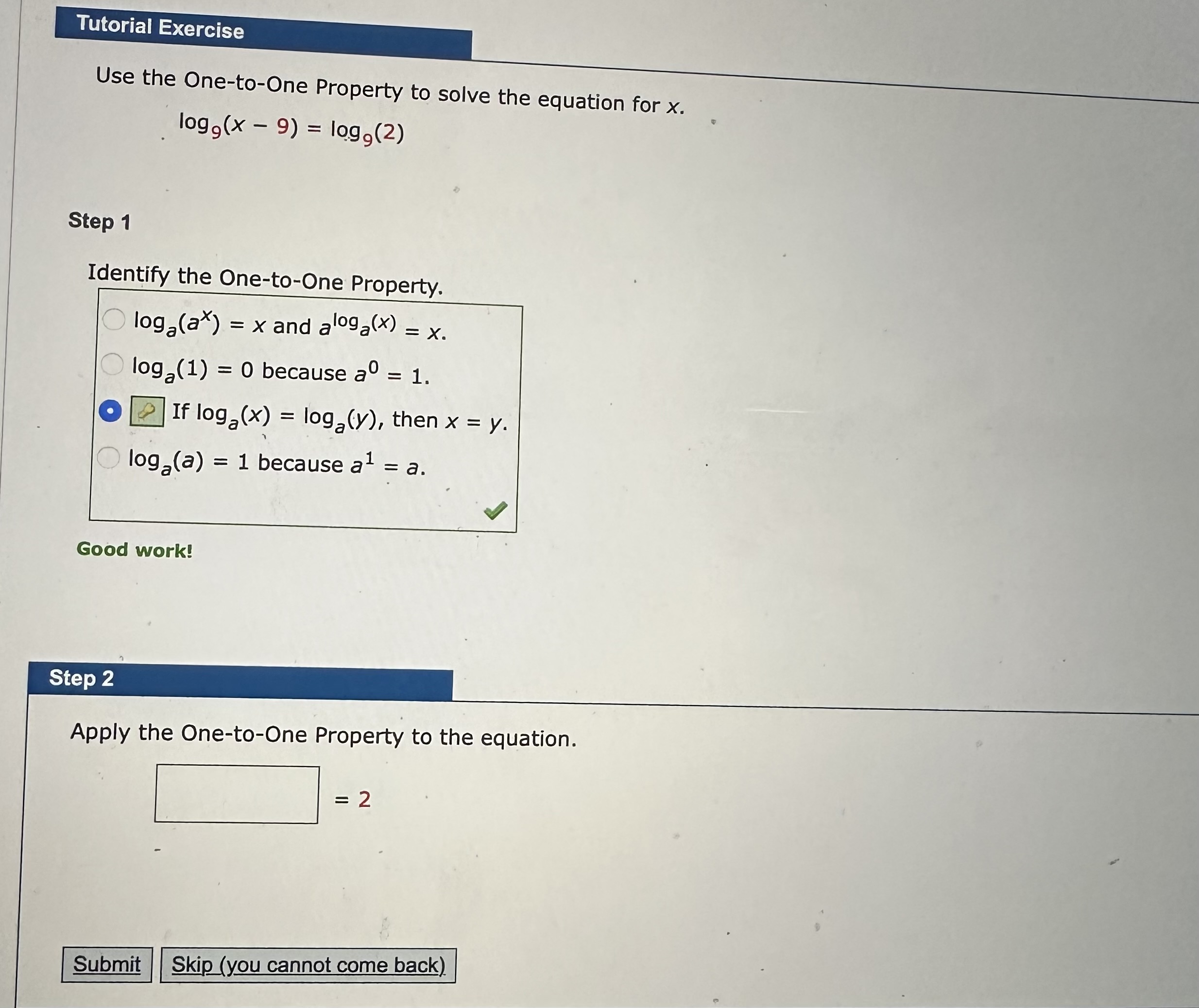 Solved Tutorial ExerciseUse the One-to-One Property to solve | Chegg.com