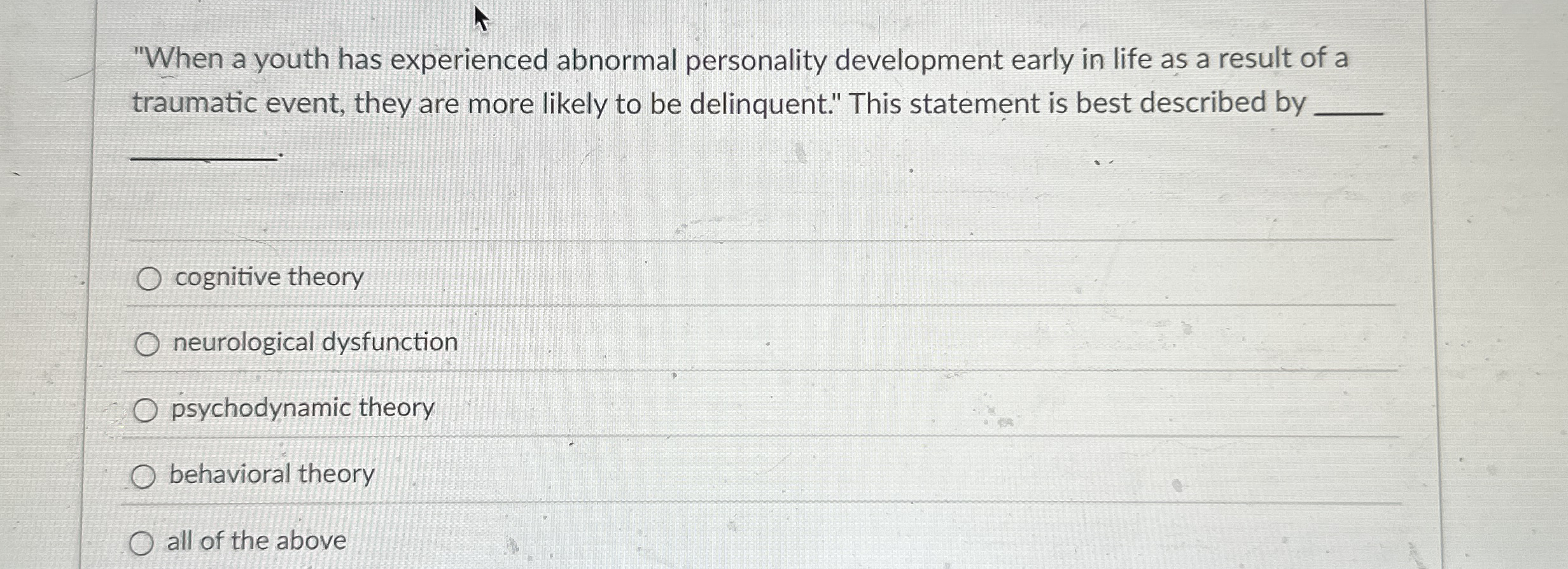 Solved "When a youth has experienced abnormal personality | Chegg.com