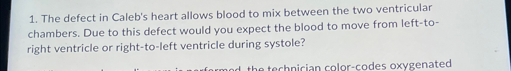 Solved The defect in Caleb's heart allows blood to mix | Chegg.com