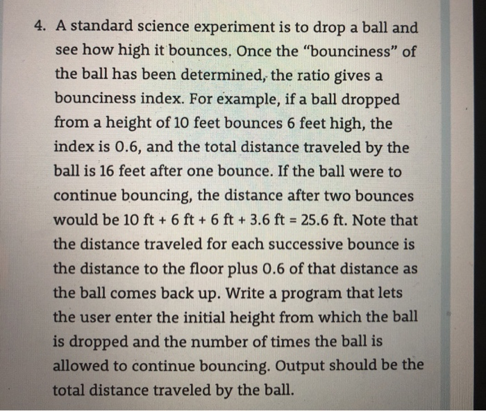 Solved 4. A standard science experiment is to drop a ball | Chegg.com